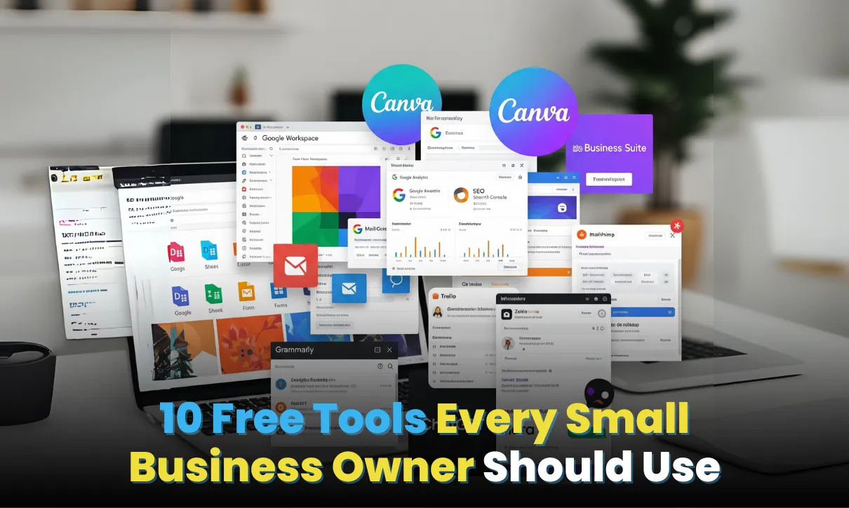 10 Free Must-Have Tools for Small Business Owners 2025 | DigitizeBrand